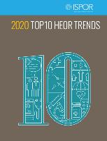 ISPOR Publishes 2020 Top 10 Health Economics and Outcomes Research ...