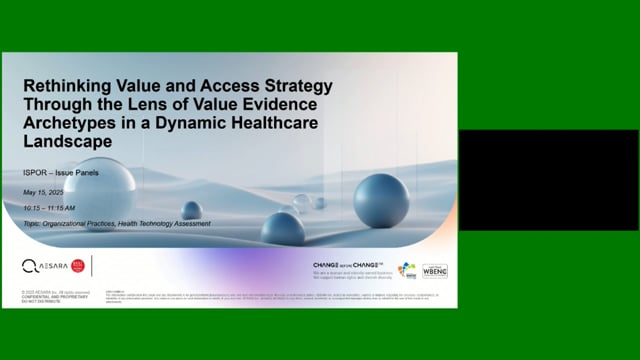 ISPOR - Rethinking Value and Access Strategy Through the Lens of Value ...